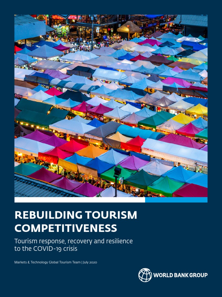 Rebuilding Tourism Competitiveness: Tourism Response, Recovery and ...