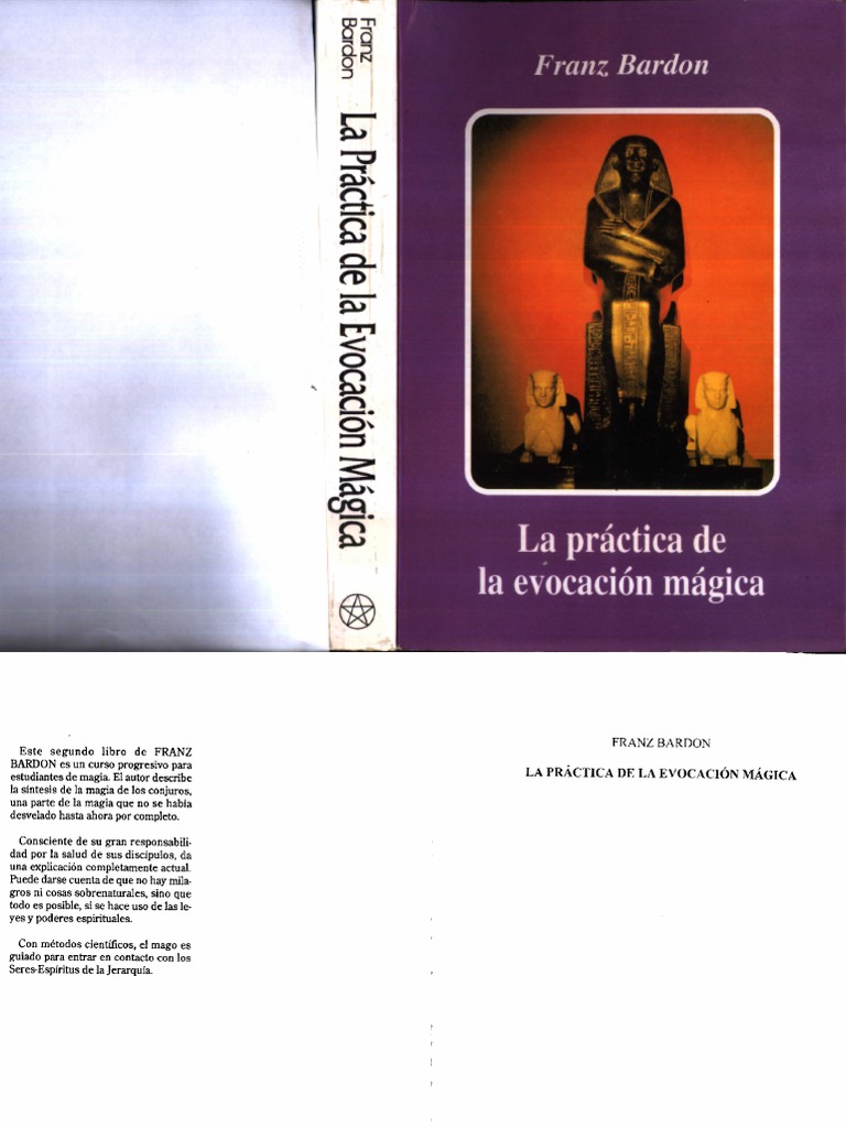 La Práctica de La Evocación Mágica de Franz Bardon. (PDFDrive) PDF | PDF