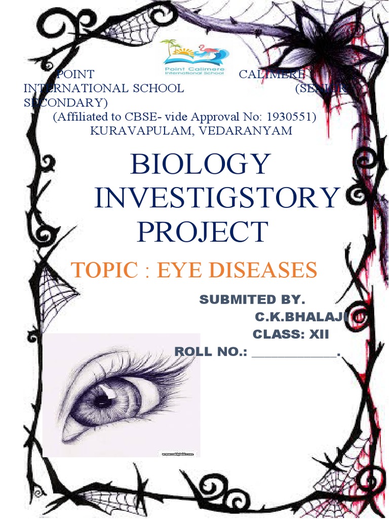 Biology Investigatory Project On Eye Diseases | PDF | Glaucoma | Cataract