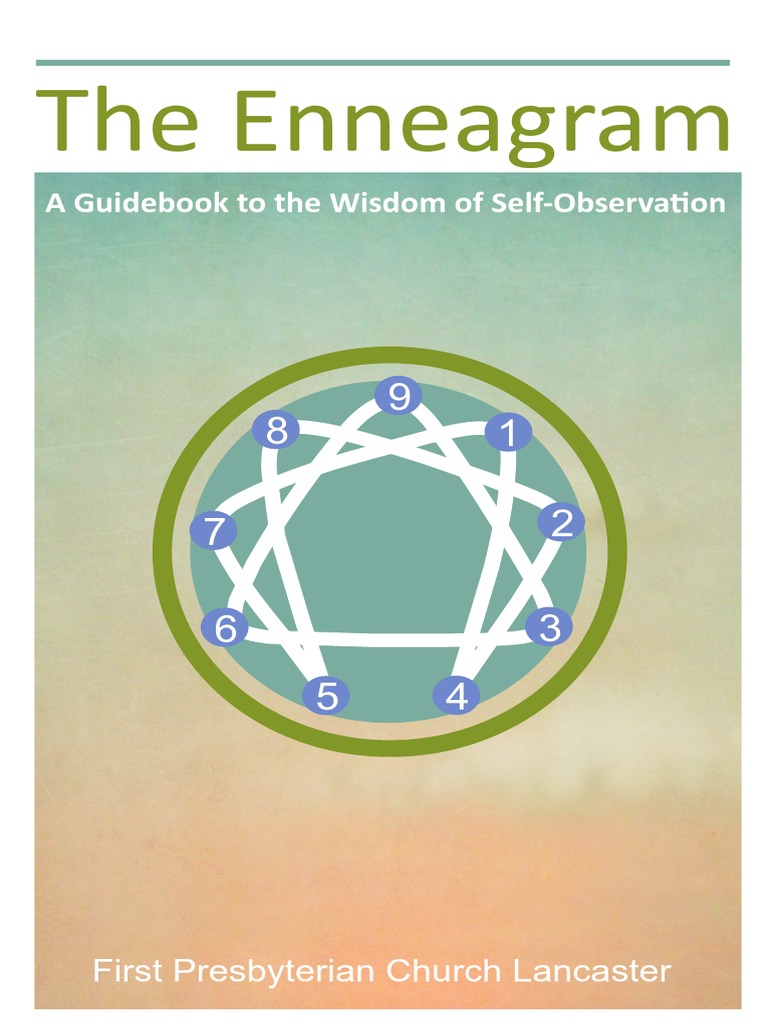 The Enneagram: A Guidebook To The Wisdom of Self-Observa!on | PDF ...