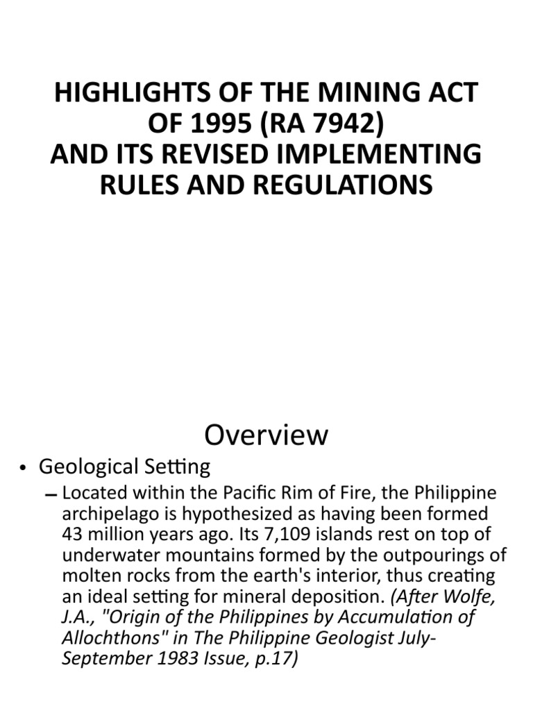 Highlights of The Mining Act OF 1995 (RA 7942) and Its Revised ...