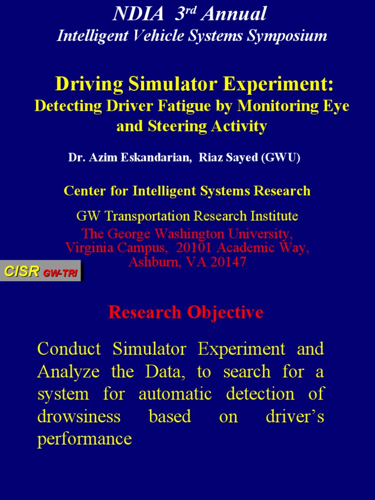 Driving Simulator Experiment:: Intelligent Vehicle Systems Symposium ...
