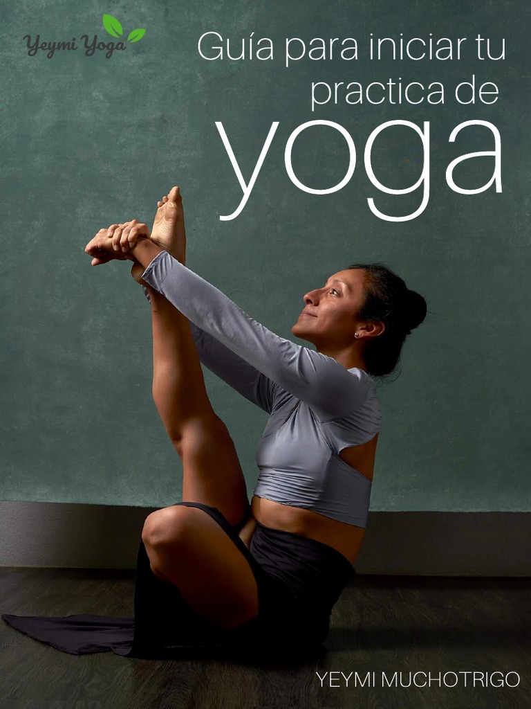 Guia para Iniciar Tu Práctica de Yoga PDF | PDF | Yoga | Asana