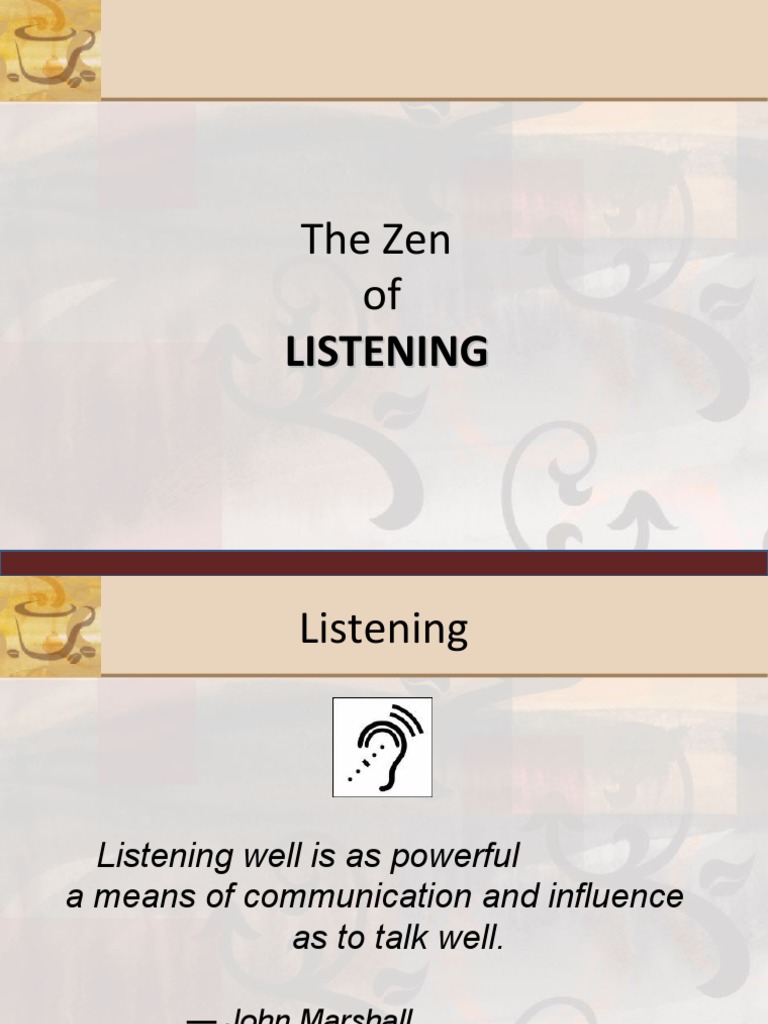 The Zen Of: Listening | PDF | Conversation | Motivation