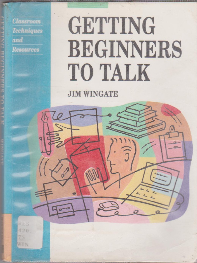 Wingate Jim.-Getting Beginners To Talk PDF | PDF
