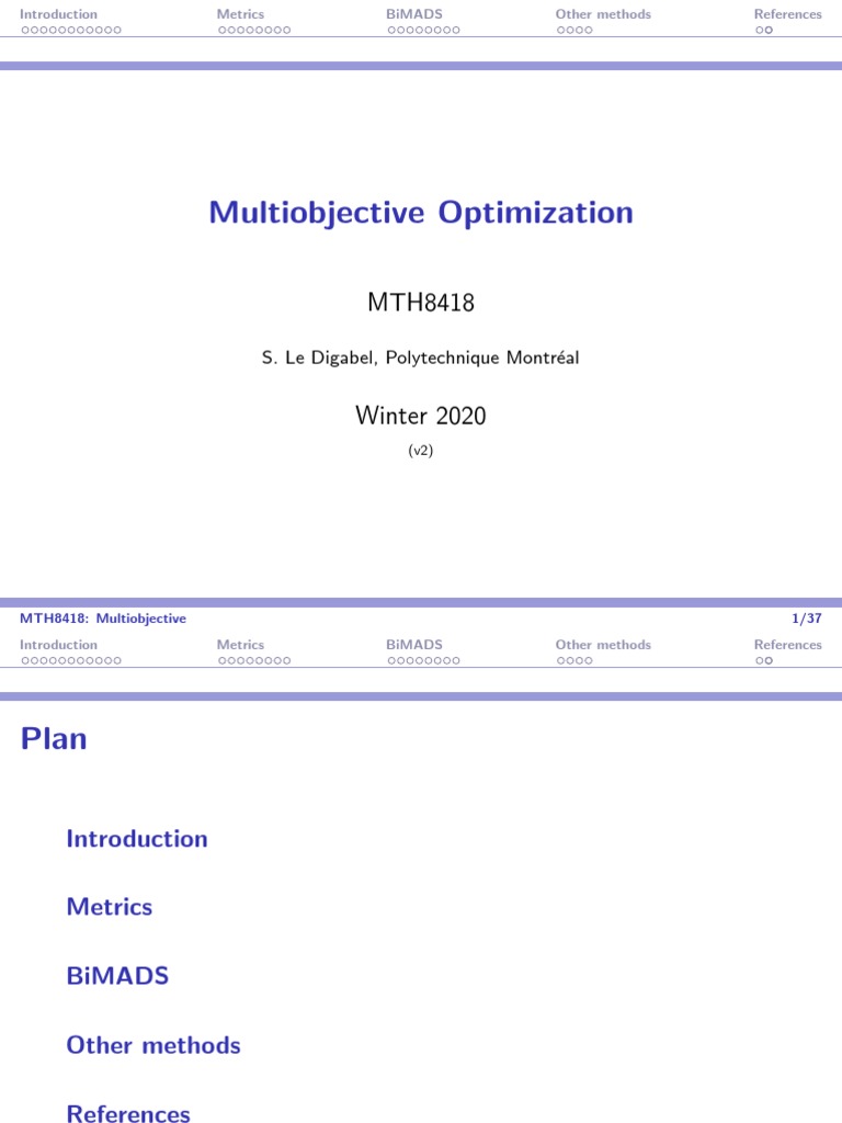 Multiobjective Optimization: An Introduction to Metrics, BiMADS Algorithm, and Other Solution ...