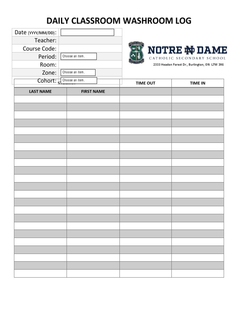 Daily Classroom Washroom Log: Date: Teacher: Course Code: Period: Room ...
