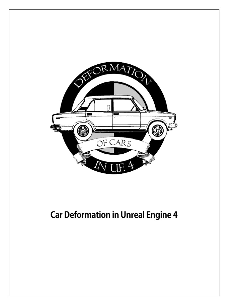 Procedural Car Deformation in UE4 | PDF | Rotation Around A Fixed Axis ...