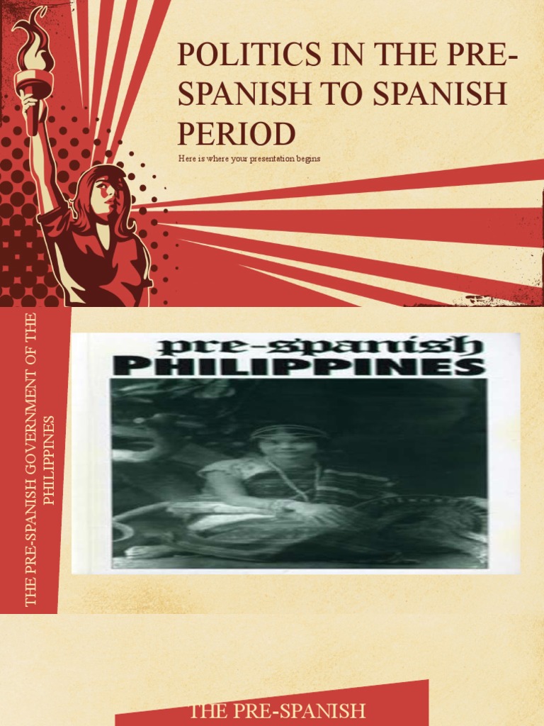 Pre-Spanish and Spanish Period | PDF | Philippines | Government