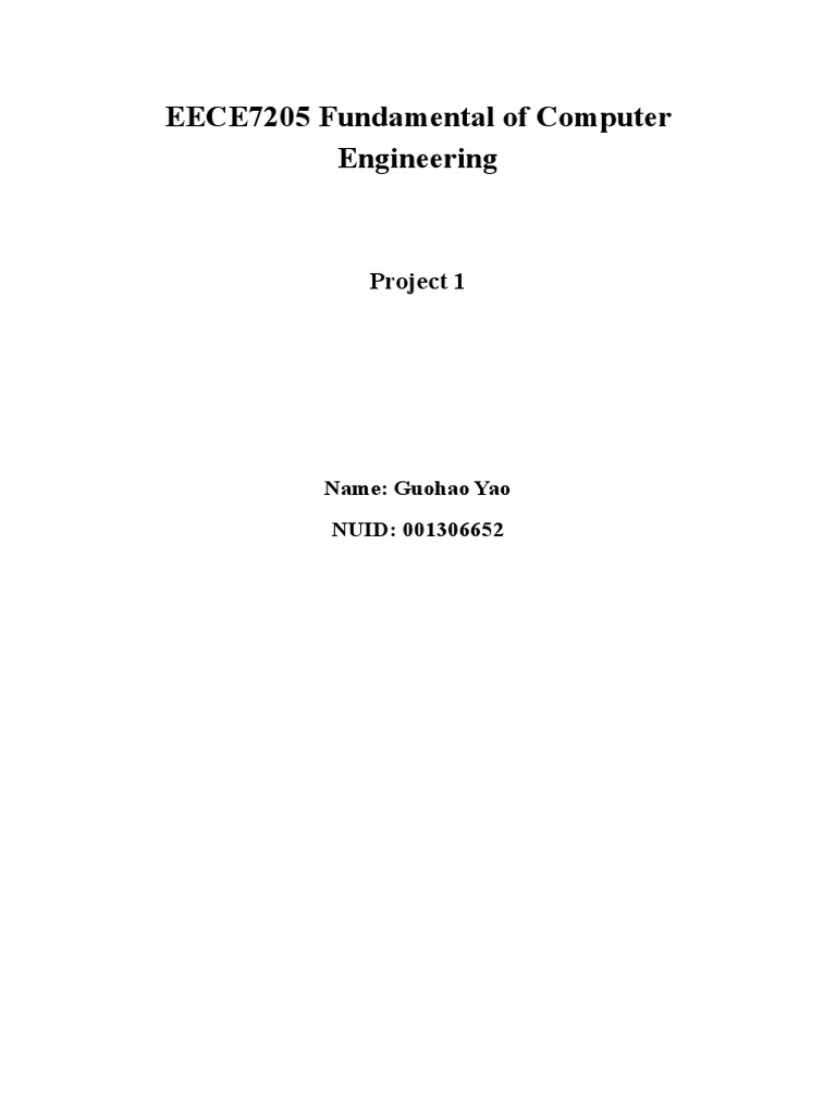 EECE7205 Fundamental of Computer Engineering: Project 1 | Download Free ...