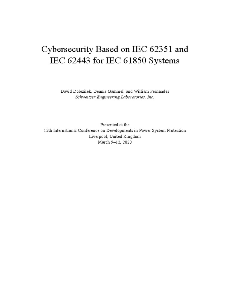Cybersecurity Based On IEC 62351 and IEC 62443 For IEC 61850 Systems ...
