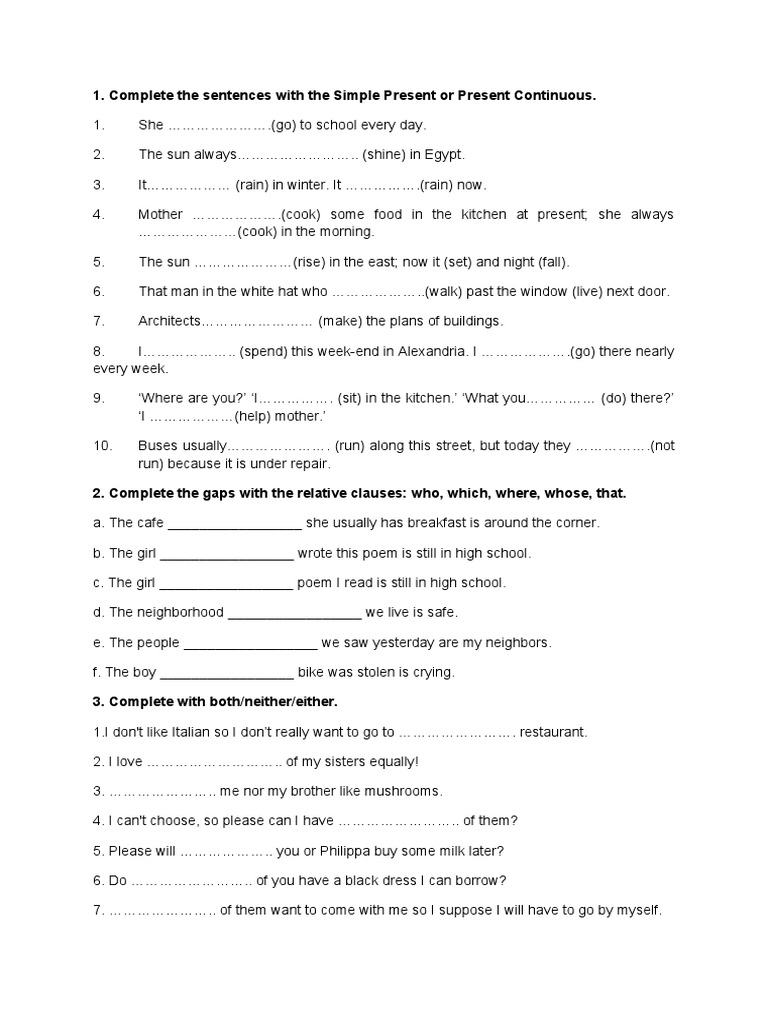 Complete The Sentences With The Simple Present or Present Continuous | PDF