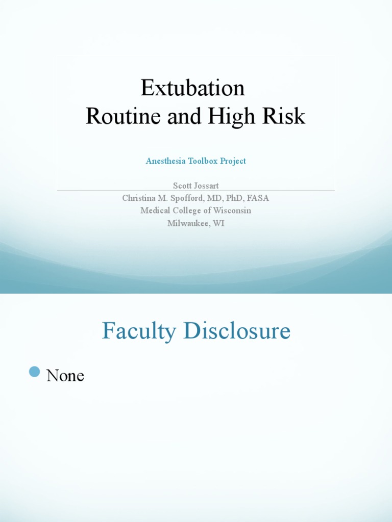 Extubation Routine and High Risk: Anesthesia Toolbox Project | PDF ...