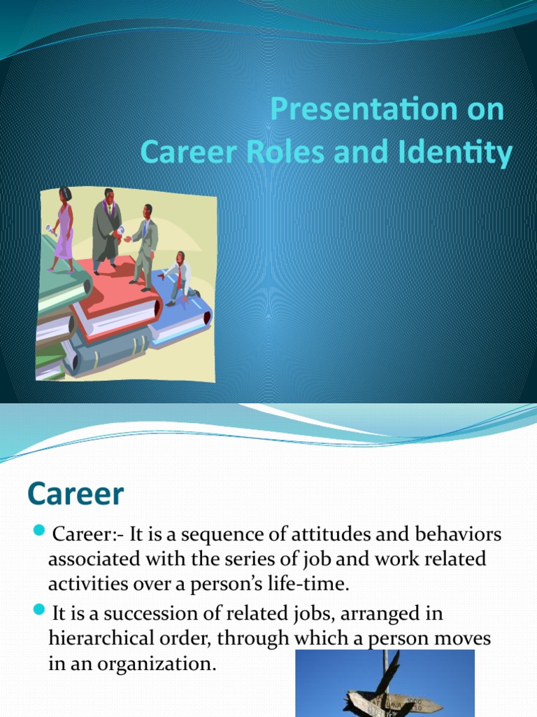 Career Roles and Identity | PDF | Competence (Human Resources) | Planning