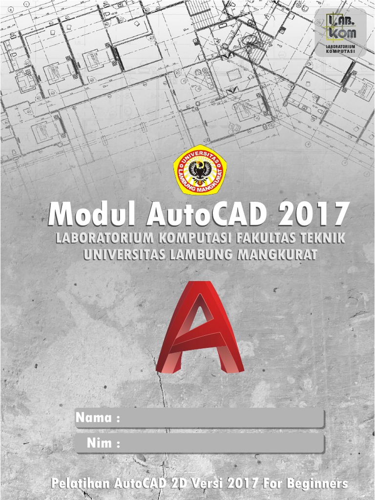 Modul Pelatihan AutoCAD 2017 LABKOM FT ULM | PDF