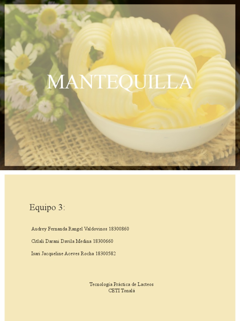 Mantequilla Exposicion Equipo 3 PPT | PDF | Mantequilla | Crema