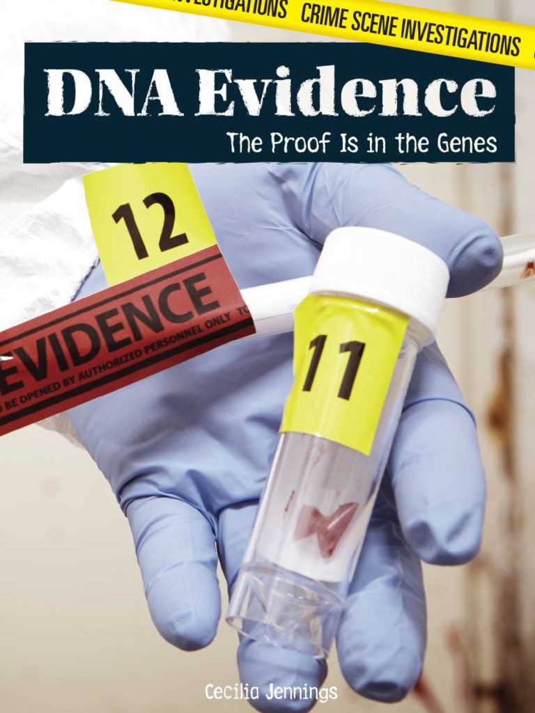 DNA Evidence | PDF | Forensic Science | Dna Profiling