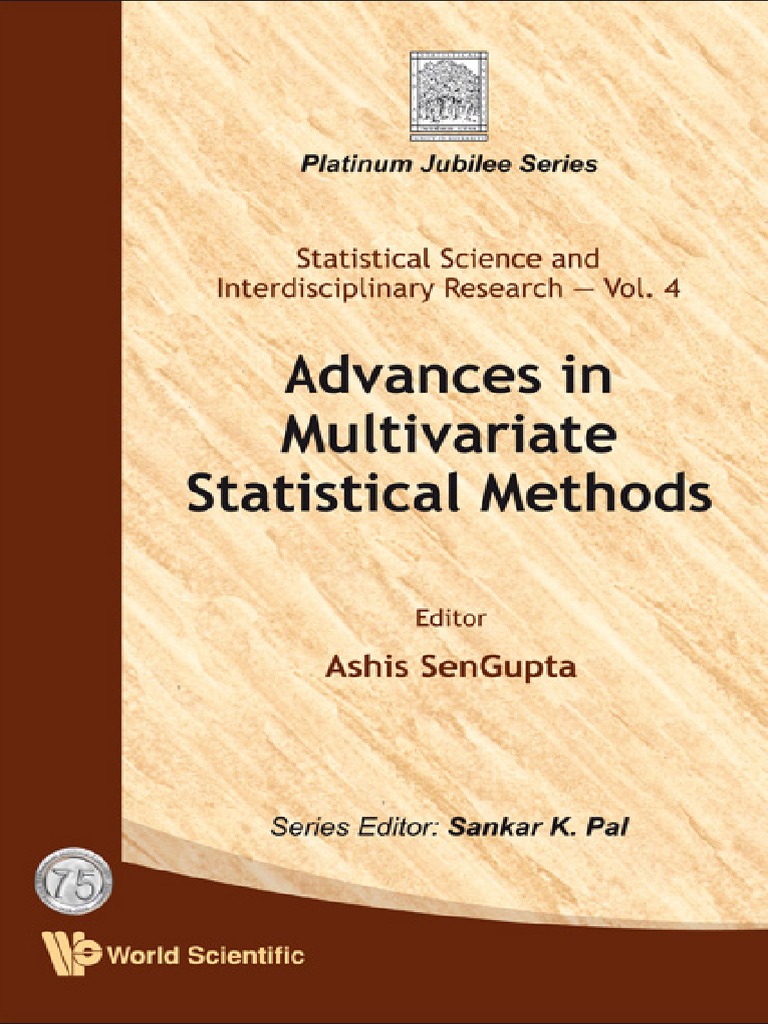 Advances in Multivariate Statistical Methods (Statistical Science and Interdisciplinary Research ...