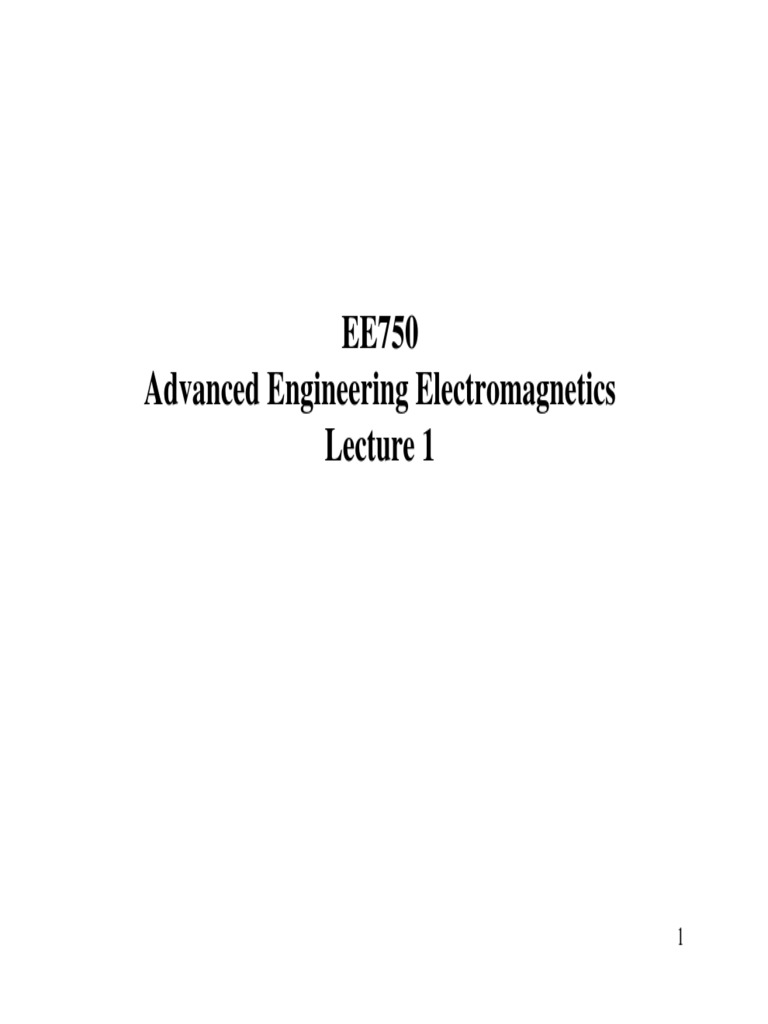 Advanced Engineering Electromagnetics Lecture 1 - McMaster | PDF ...