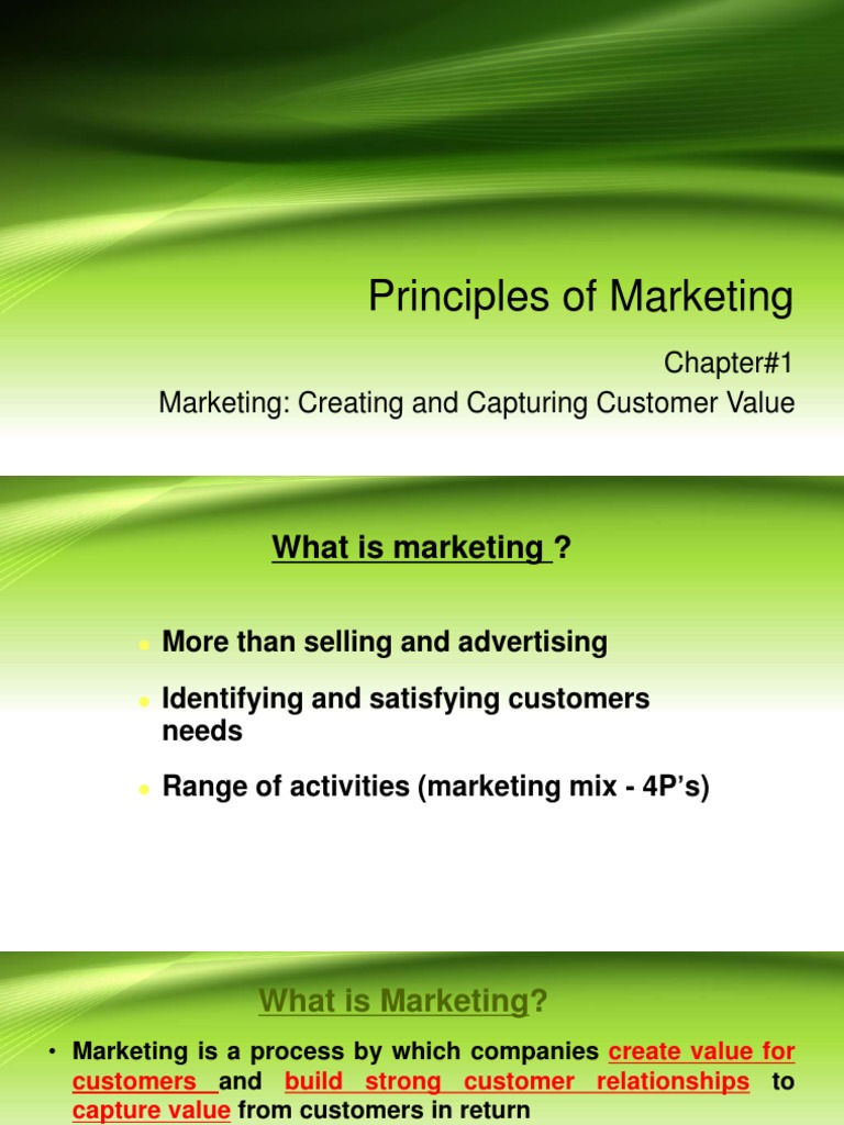 Principles of Marketing: Chapter#1 Marketing: Creating and Capturing Customer Value | PDF ...