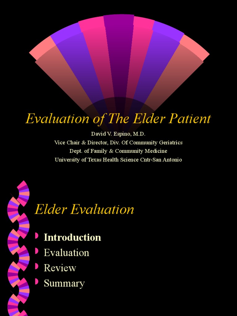 Evaluation Elderly Patient | PDF | Geriatrics | Health Care