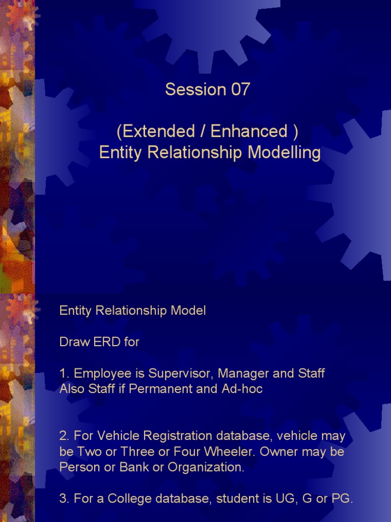 Session 07 (Extended / Enhanced) Entity Relationship Modelling | PDF | Inheritance (Object ...