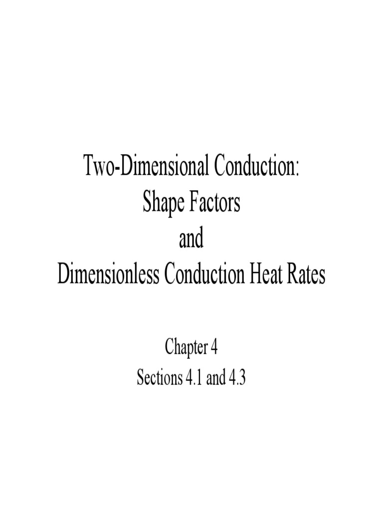 Two-Dimensional Conduction: Shape Factors and Dimensionless Conduction ...