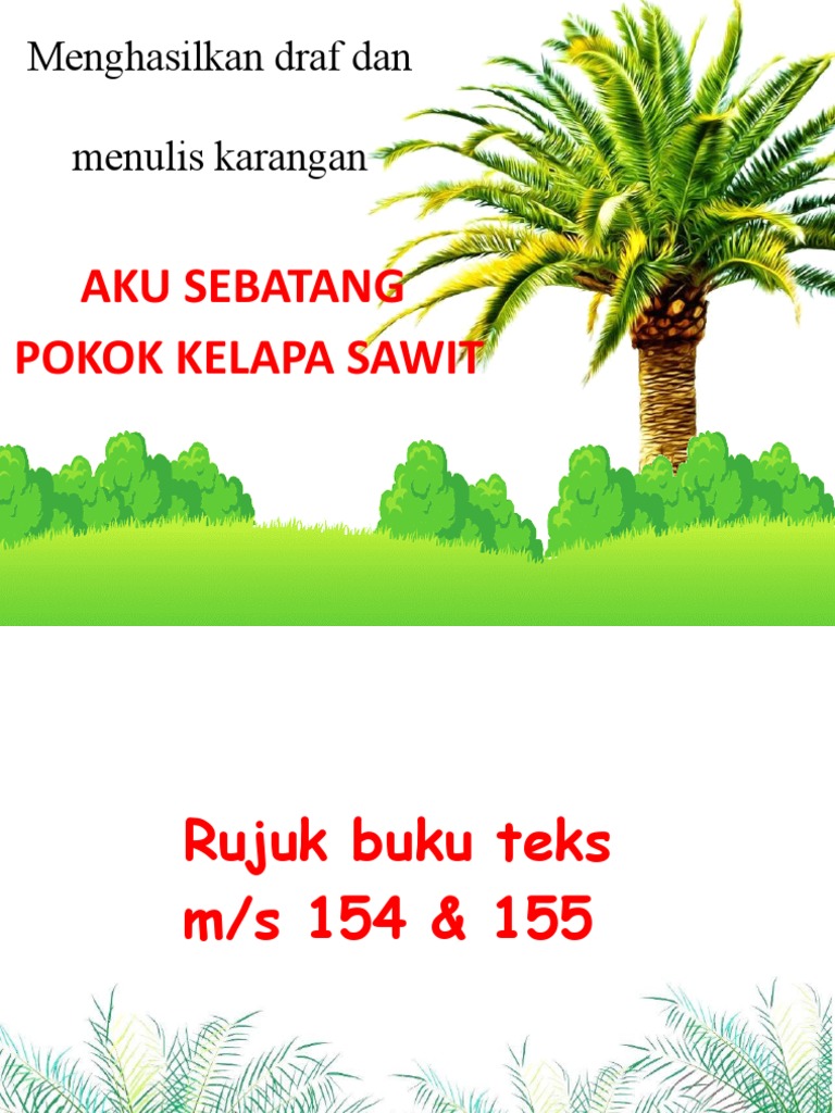 Aku Sebatang Pokok Kelapa Sawit Pdf