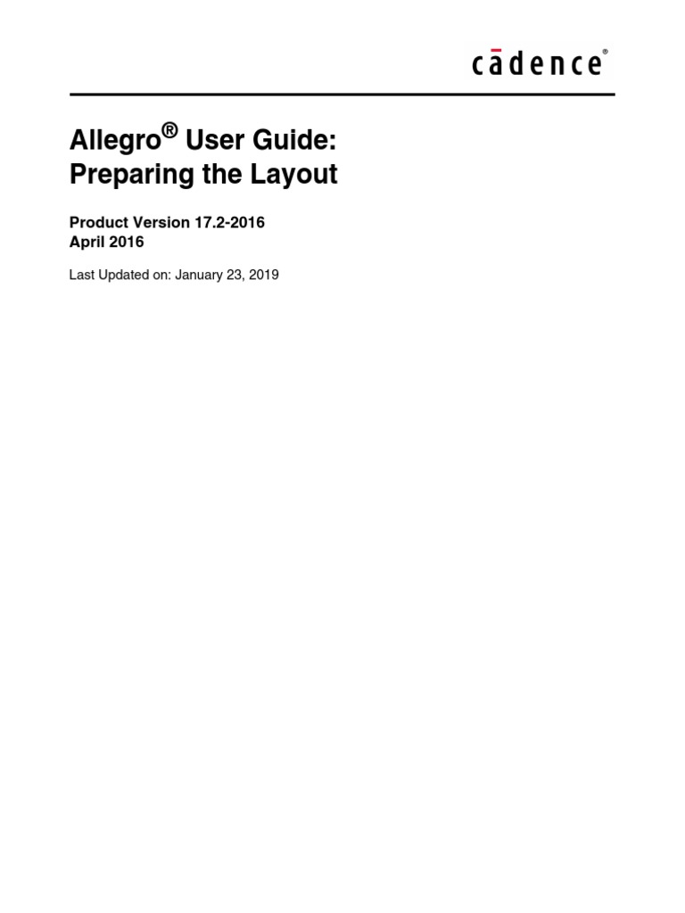 Allegro User Guide: Preparing The Layout: Product Version 17.2-2016 ...