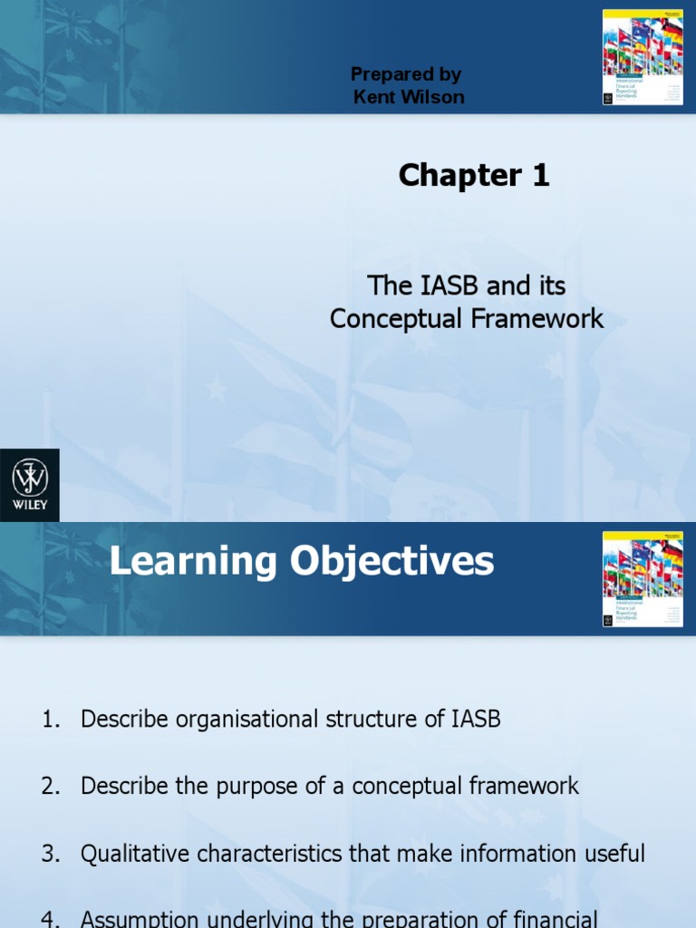 ch01 - PPT - The IASB and Its Conceptual Framework, Picker3e | PDF ...