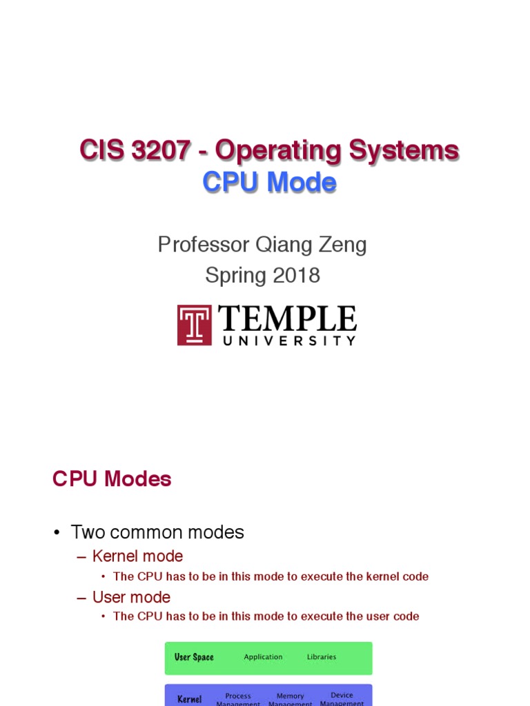 CIS 3207 - Operating Systems: CPU Mode | PDF | Operating System | Kernel (Operating System)