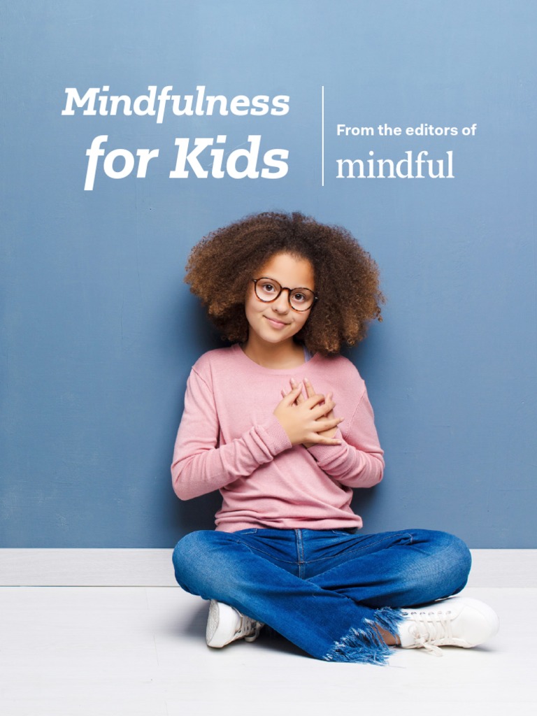 Mindfulness For Kids Premium | PDF | Adolescence | Self Esteem