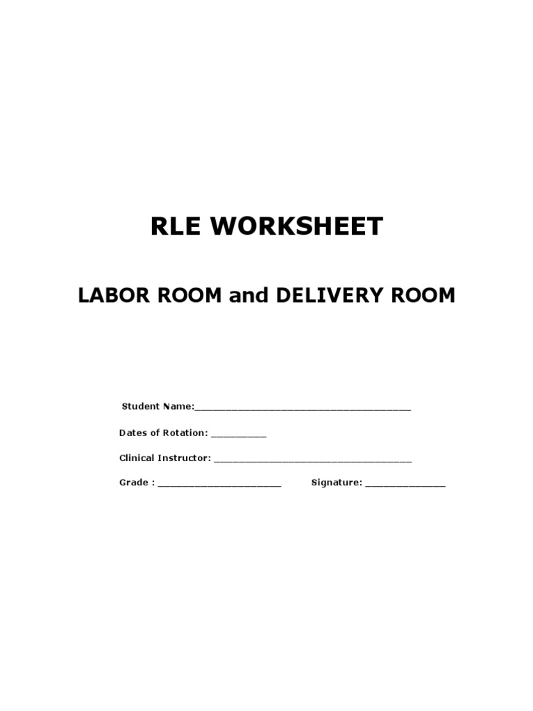 Rle Worksheet: Labor Room and Delivery Room | PDF | Childbirth | Rtt