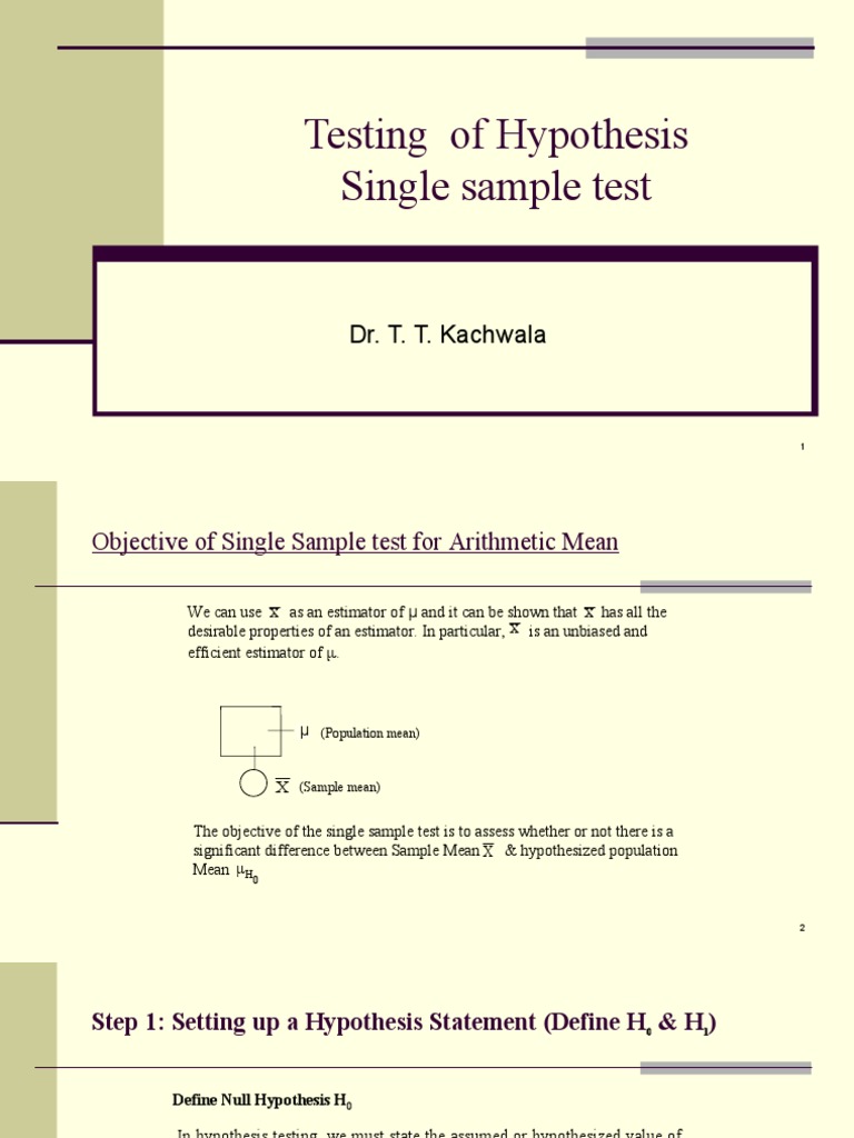 Testing of Hypothesis Single Sample Test: Dr. T. T. Kachwala | PDF ...