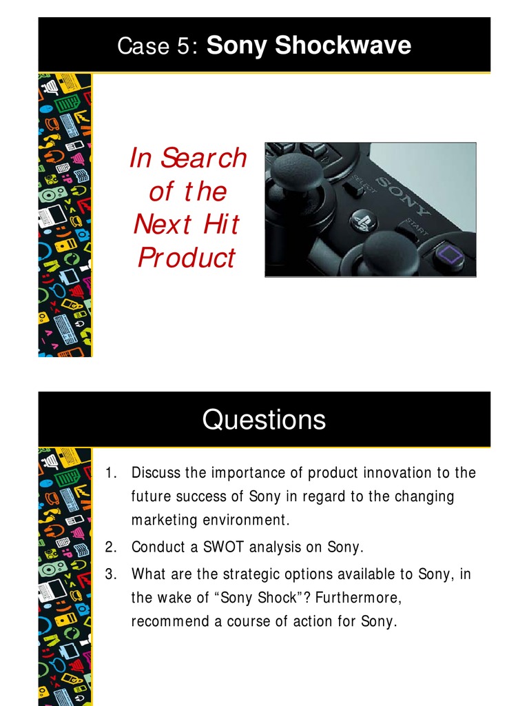 Case 5 Sony | PDF | Sony | Swot Analysis
