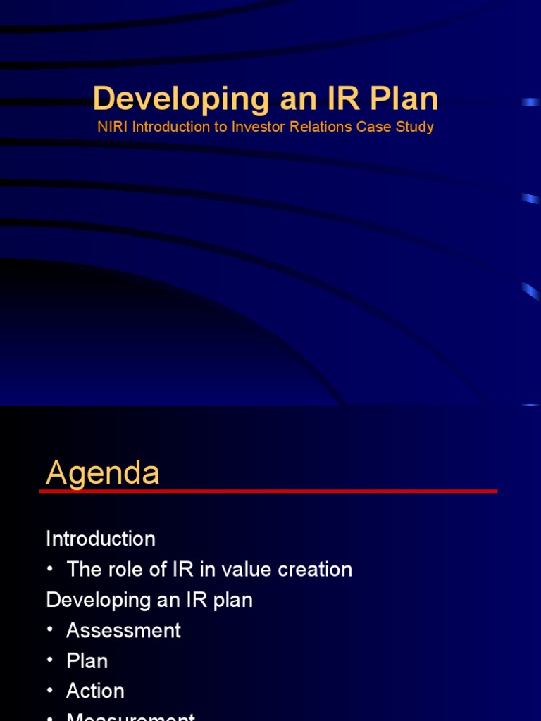 Developing An IR Plan: NIRI Introduction To Investor Relations Case ...