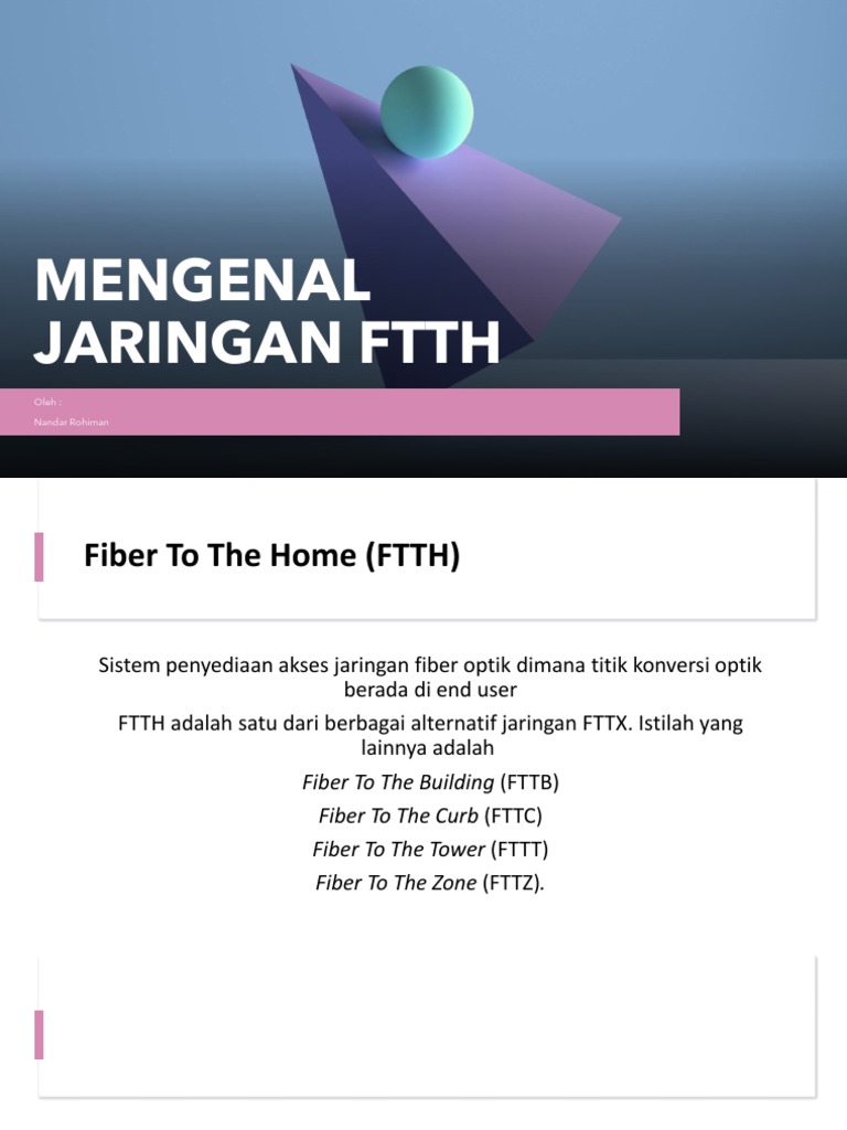 Mengenal Jaringan FTTH | PDF