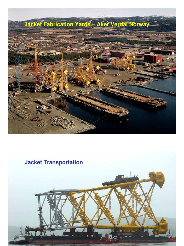 Jacket Fabrication Yards - Aker Verdal Norway | PDF