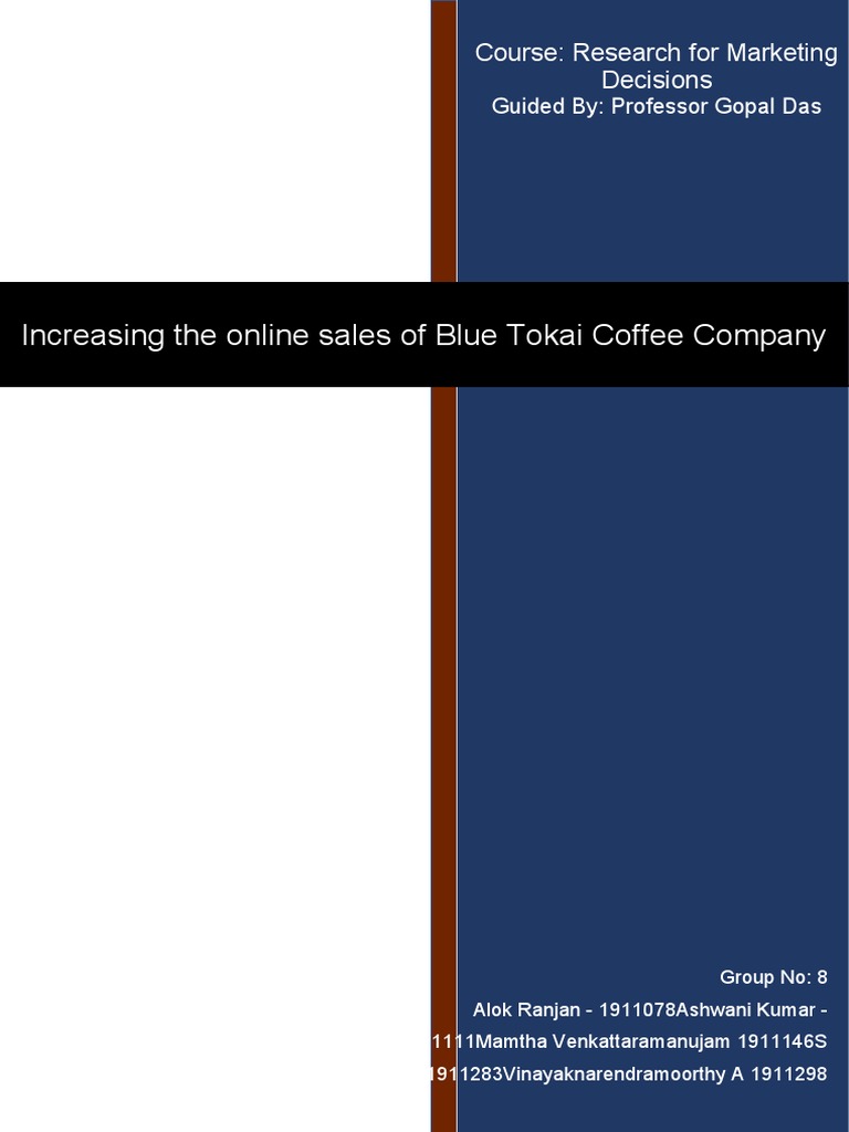 Group No 8 - Blue Tokai Coffee (Final Report) | PDF | Survey ...