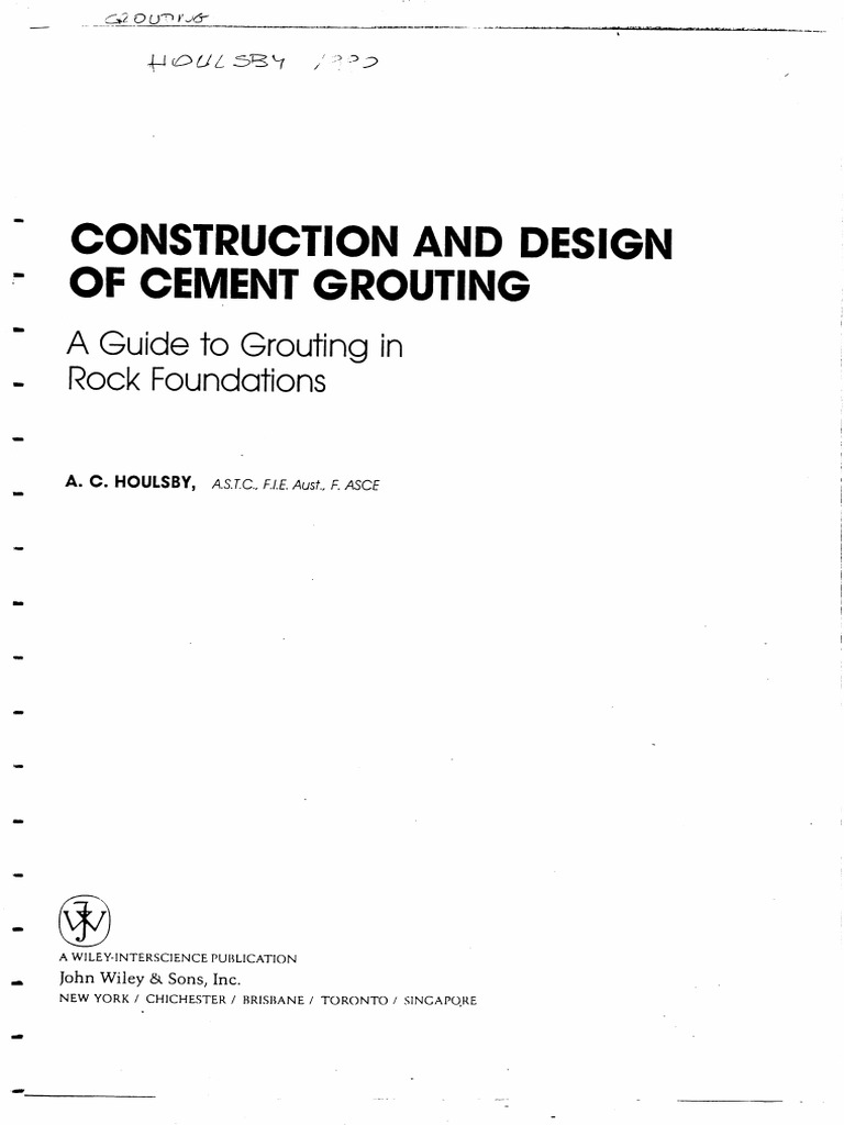 Construction and Design of Cement Grouting - A Guide To Grouting in Rock Foundations (Wiley ...