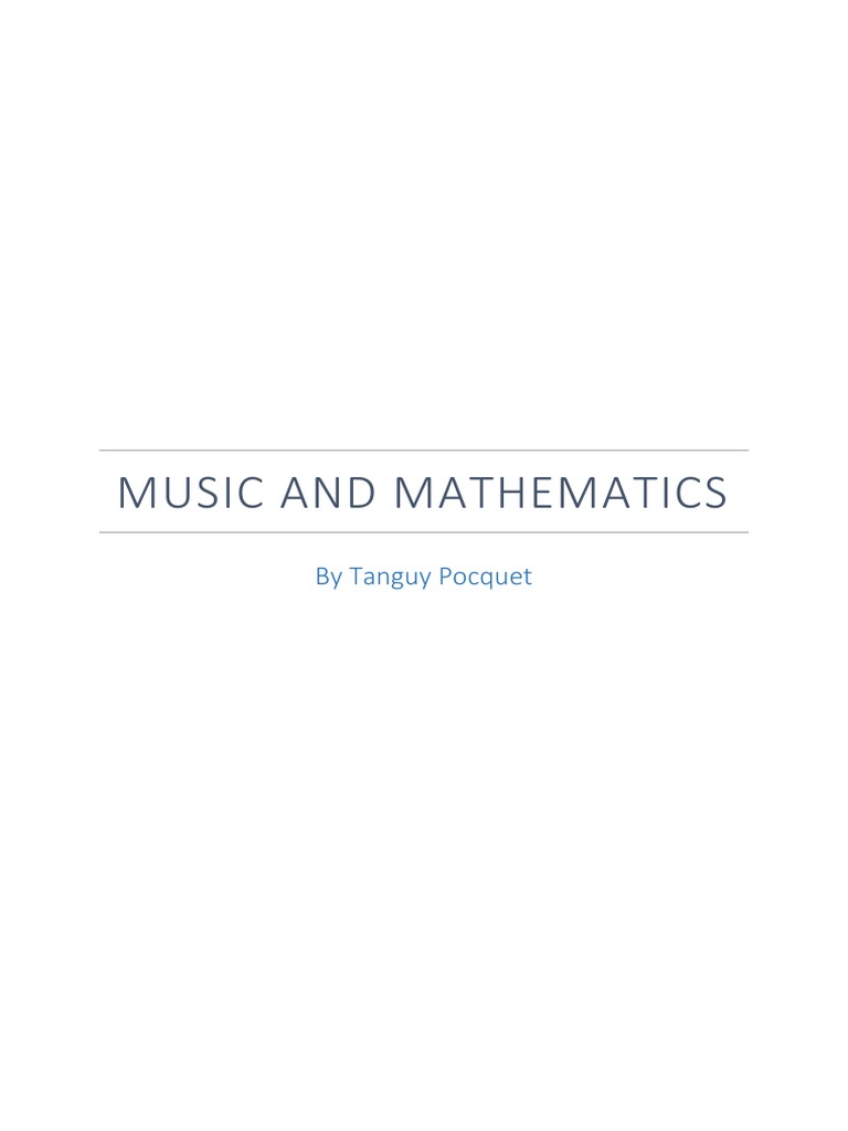 The Relationship Between Music Intervals and Mathematics: Exploring How ...