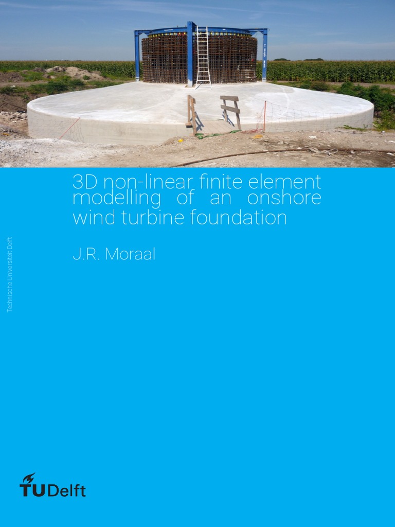 MSC Thesis JRMoraal Wind Turbine Foundation Model | PDF | Strength Of ...