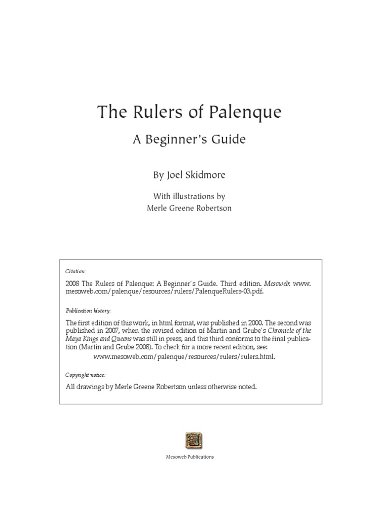 The Rulers of Palenque: A Beginner's Guide | PDF