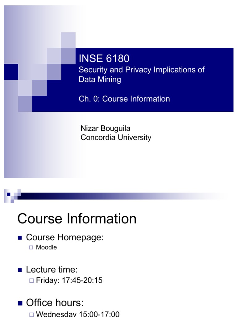 INSE 6180: Security and Privacy Implications of Data Mining Ch. 0 ...