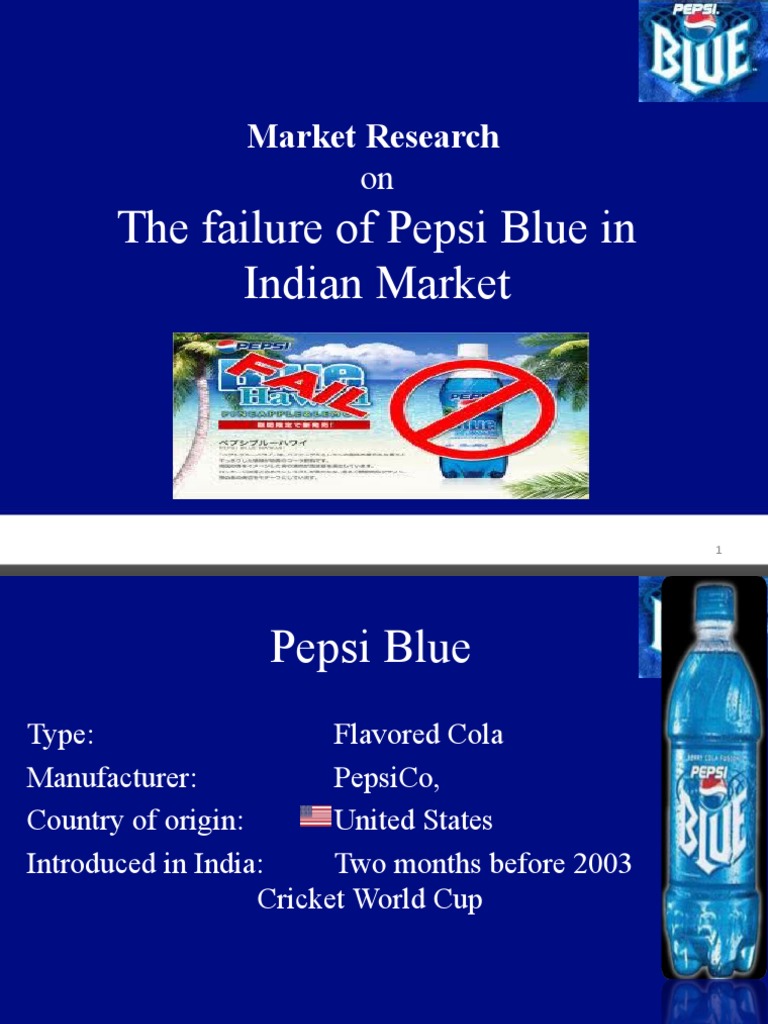 The Failure of Pepsi Blue in Indian Market | PDF | Nature | Pepsi