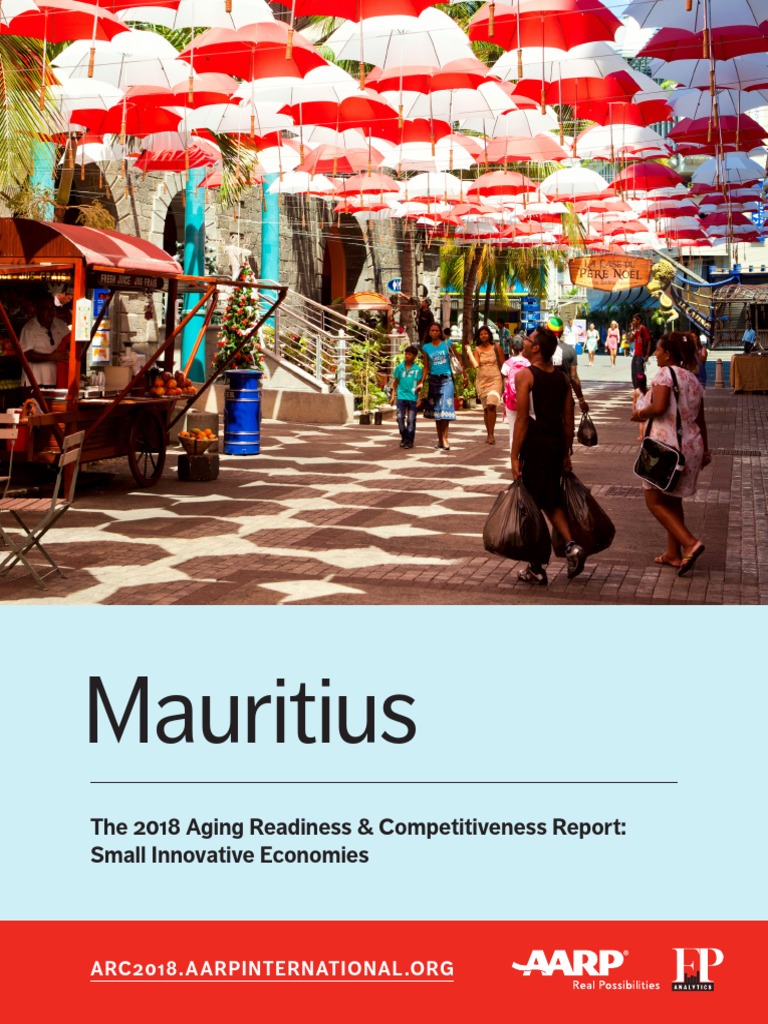 Mauritius: The 2018 Aging Readiness & Competitiveness Report: Small ...