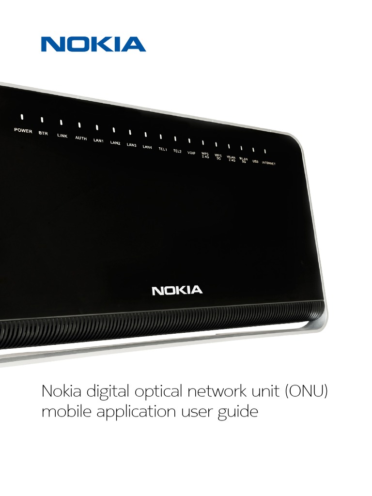 Nokia Digital Optical Network Unit (ONU) Mobile Application User Guide ...