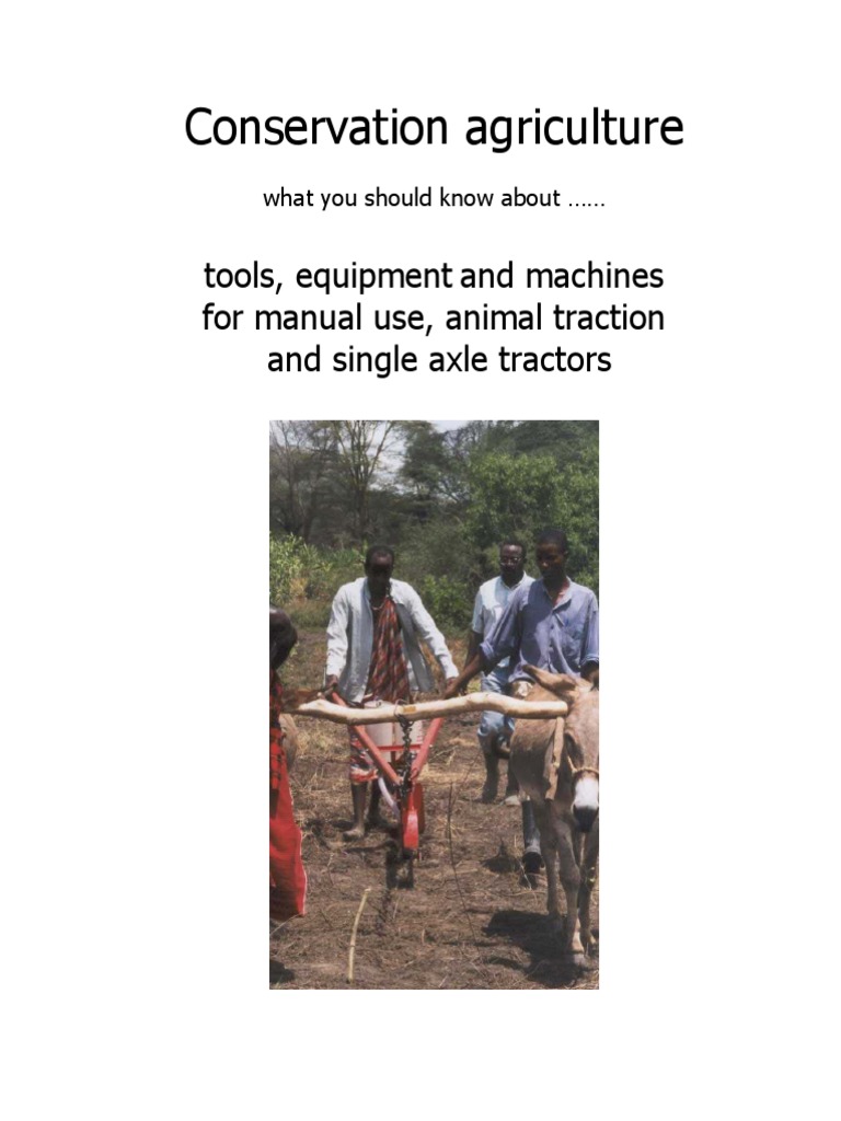 Conservation Agriculture: Tools, Equipment and Machines For Manual Use ...