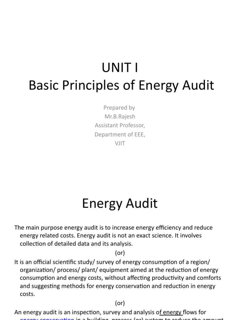 Unit I Basic Principles of Energy Audit: Prepared by Mr.B.Rajesh ...