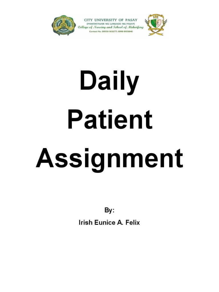 Daily Patient Assignment: By: Irish Eunice A. Felix | PDF | Respiratory ...